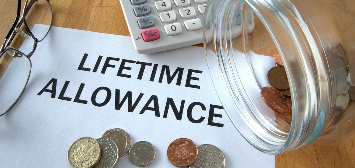 Understanding Lifetime Allowance